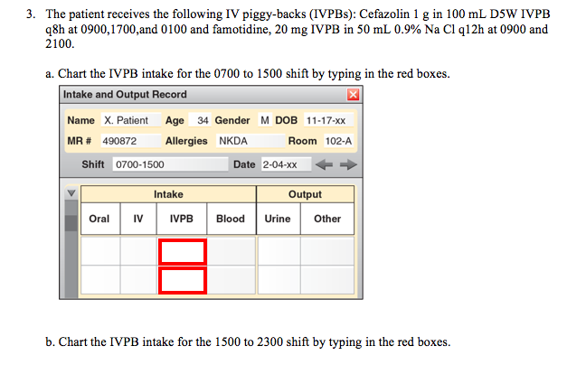 Solved 3. The patient receives the following IV piggy-backs | Chegg.com