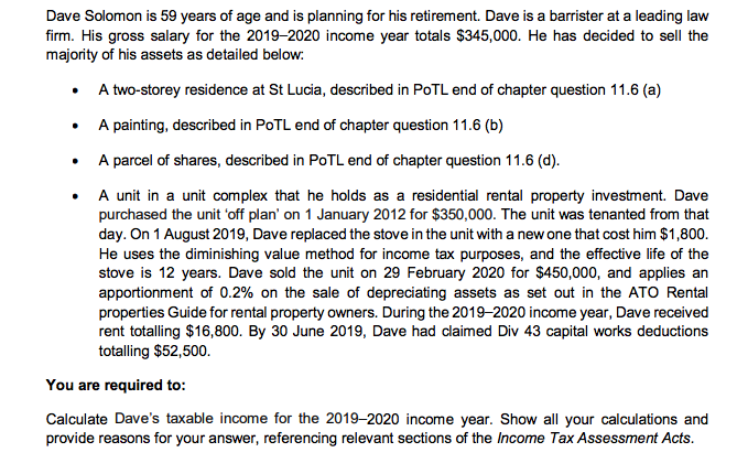 Dave Solomon is 59 years of age and is planning for | Chegg.com