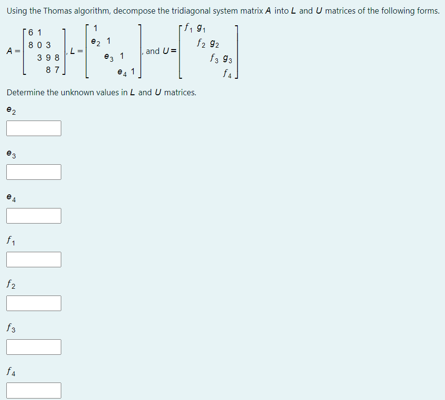 Solved Using The Thomas Algorithm Decompose The Tridiagonal