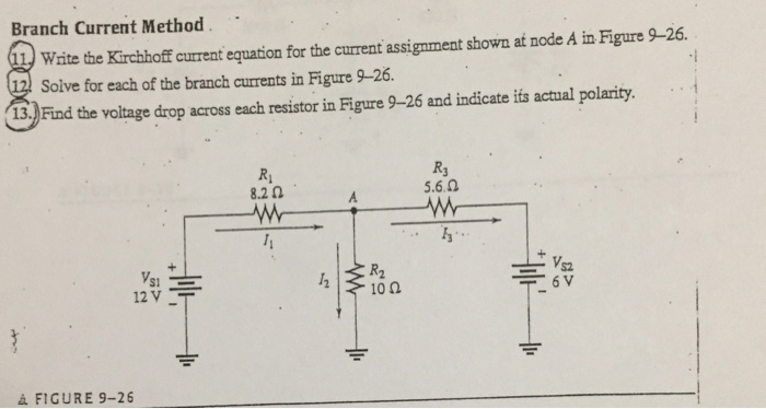 Solved Branch Current Method Wite the Kirchhoff current | Chegg.com