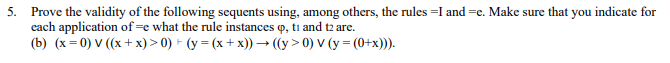 5. Prove the validity of the following sequents | Chegg.com