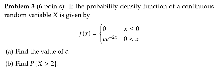 Solved Problem 3 ( 6 points): If the probability density | Chegg.com