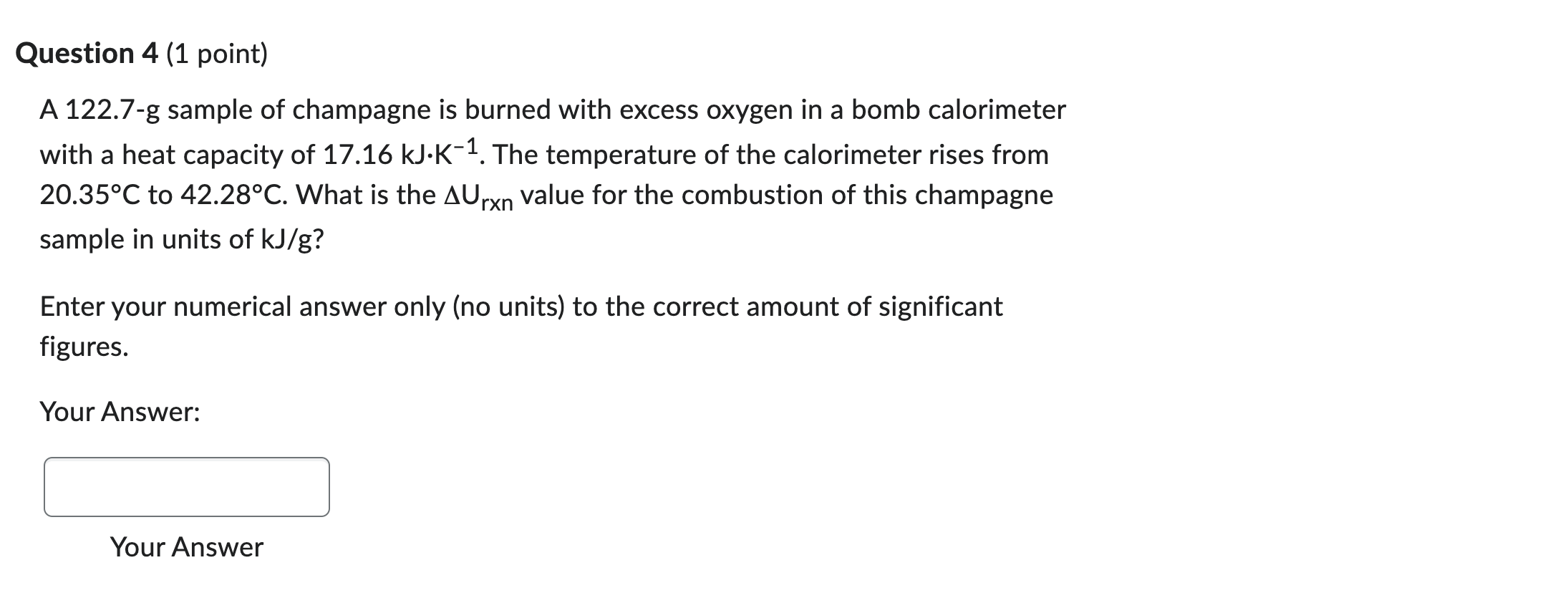 Solved Question 4 (1 ﻿point)A 122.7-g sample of champagne is | Chegg.com