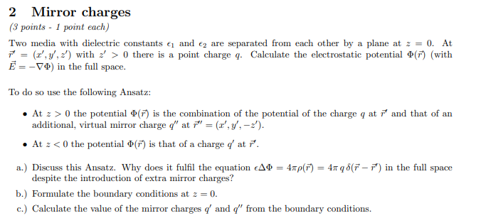 Solved 2 Mirror charges (3 points - 1 point each) Two media | Chegg.com