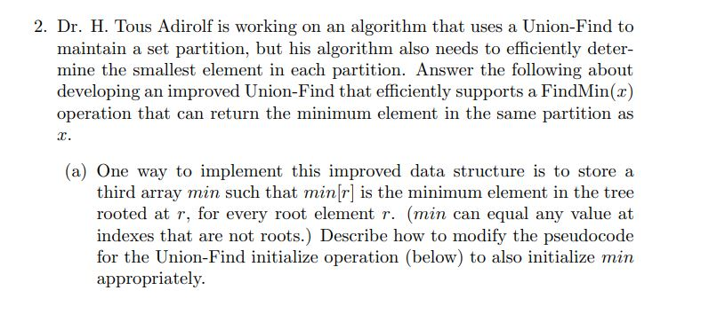 2. Dr. H. Tous Adirolf is working on an algorithm | Chegg.com