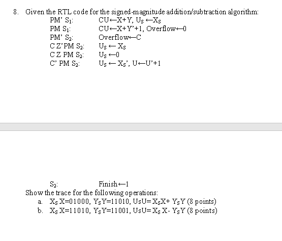Solved 8. Given the RTL code for the signed-magnitude | Chegg.com