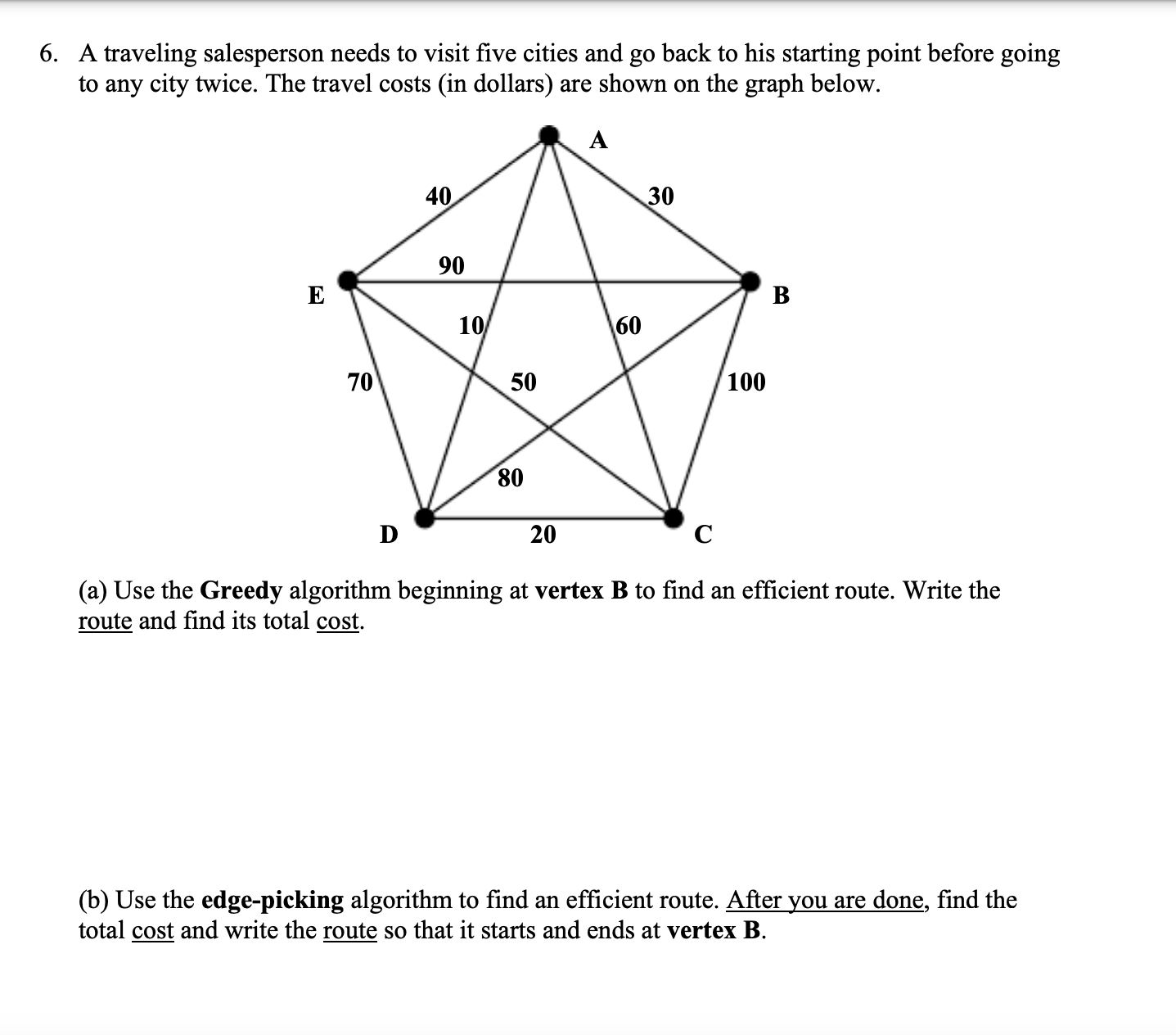 Solved A traveling salesperson needs to visit five cities | Chegg.com