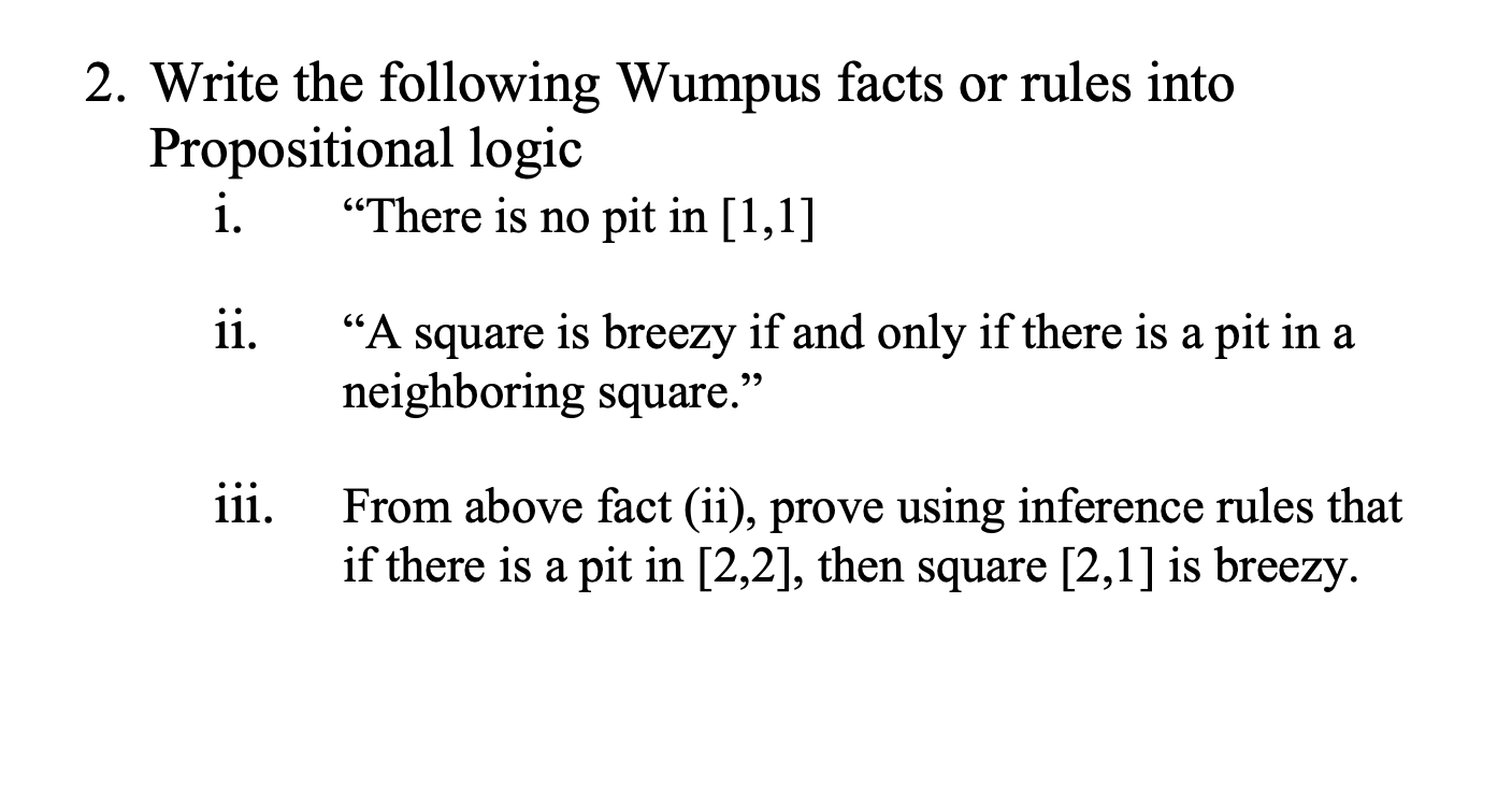 Solved 2. Write the following Wumpus facts or rules into | Chegg.com