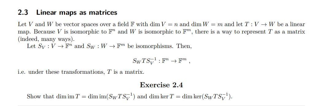 Solved 2.3 Linear maps as matrices Let V and W be vector | Chegg.com