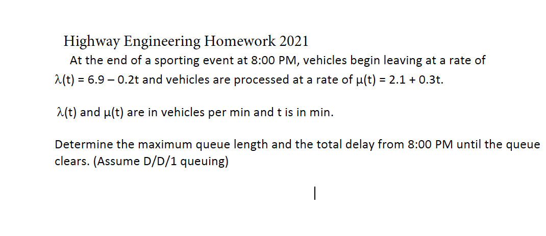 Solved Highway Engineering Homework 2021 At the end of a | Chegg.com