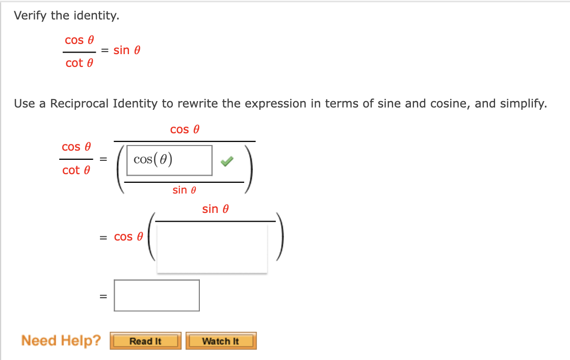 Solved Verify the identity. cos 𝜃 cot 𝜃 = sin | Chegg.com