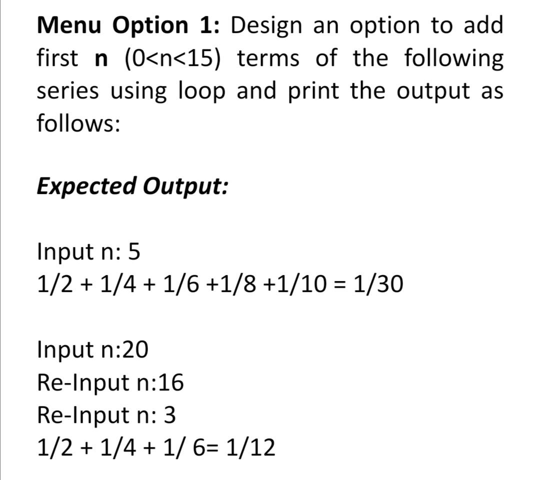Solved Menu Option 1: Design an option to add first n(0 | Chegg.com