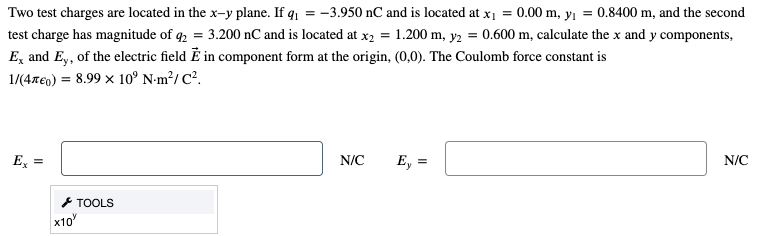 Solved Two test charges are located in the x−y plane. If | Chegg.com