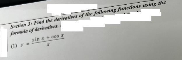Solved Section 3: Find the derivatives of the following | Chegg.com
