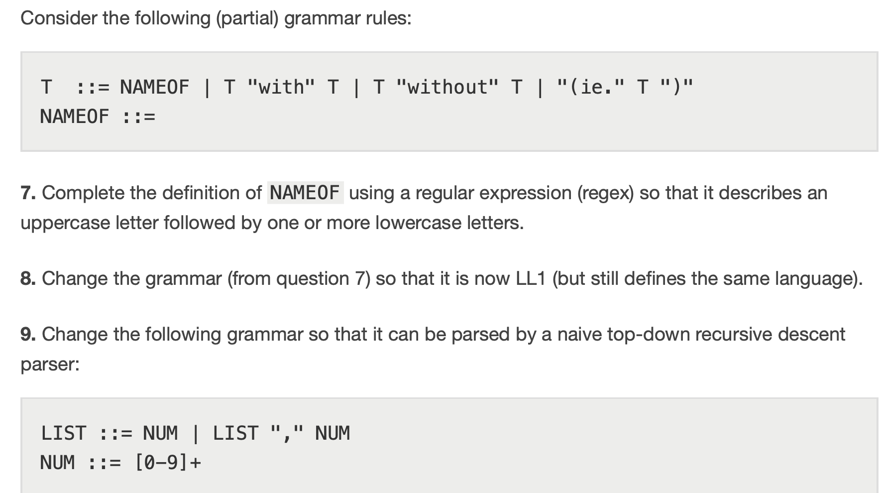 Solved Consider the following (partial) grammar rules: T : | Chegg.com