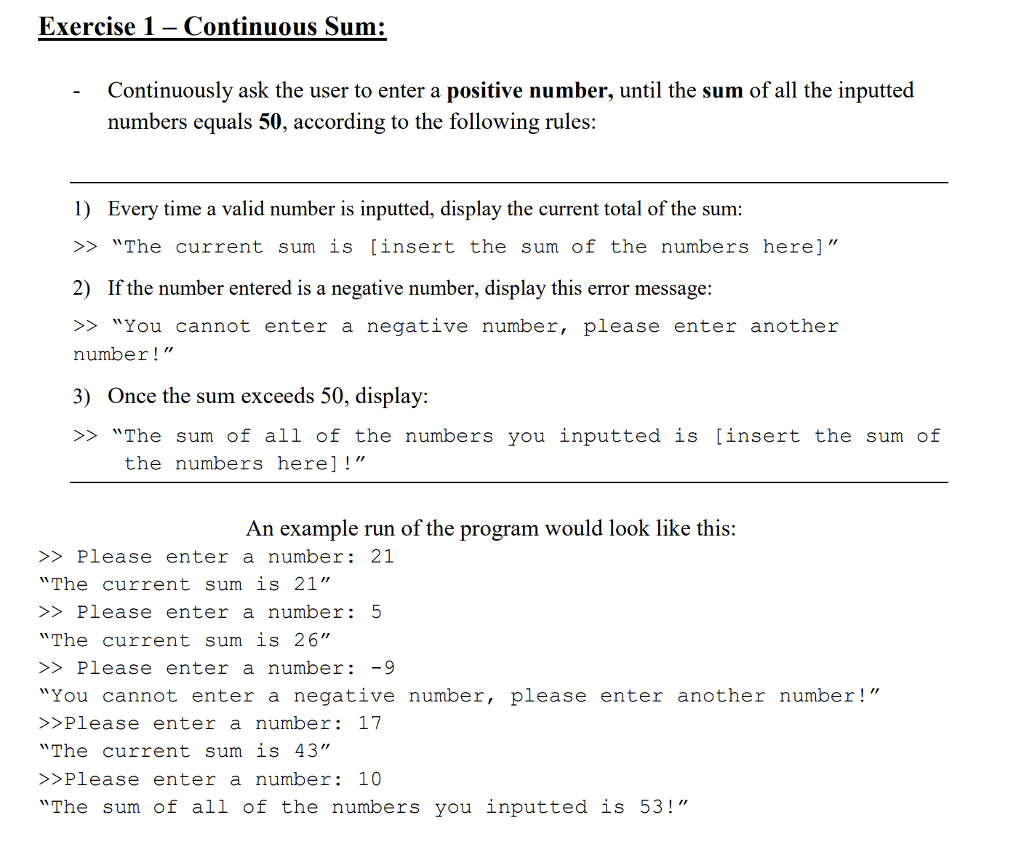 Solved Exercise 1- Continuous Sum: Continuously ask the user | Chegg.com