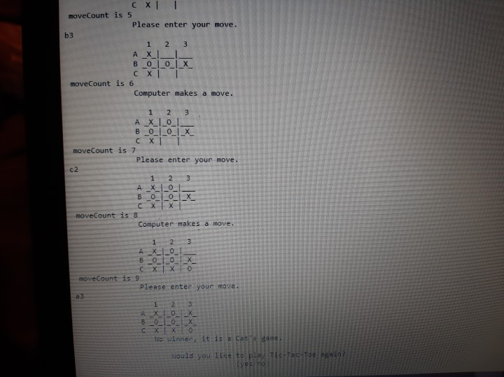 Solved hi I tried to write a tic tac toe program but it is | Chegg.com