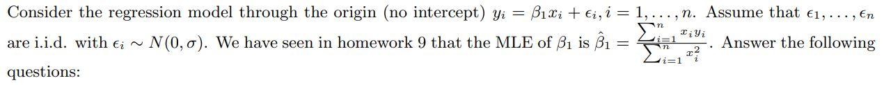 Solved b. Is ô2 = Lilit an unbiased estimator of B1? Find | Chegg.com