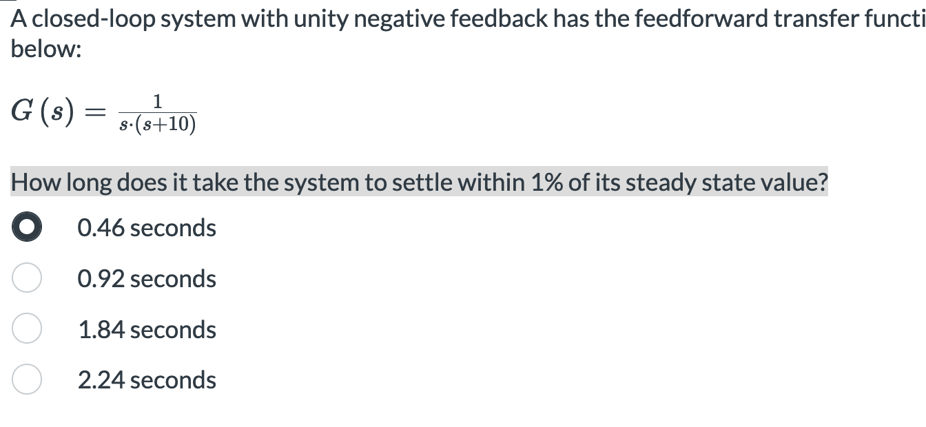 Solved A closed-loop system with unity negative feedback has | Chegg.com