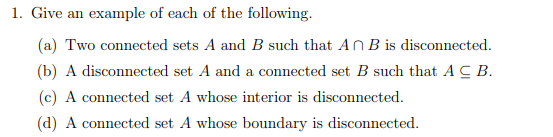 Solved 1. Give an example of each of the following. (a) Two | Chegg.com