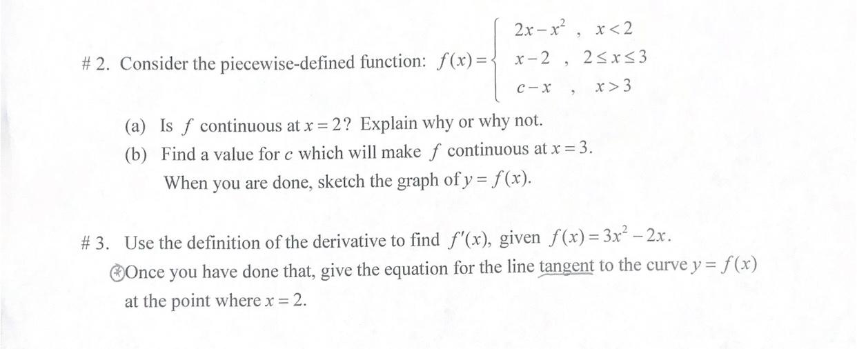 Solved \# 2. Consider the piecewise-defined function: | Chegg.com