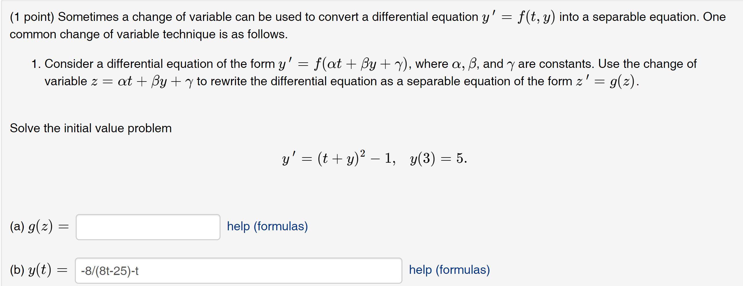 Solved (1 point) Sometimes a change of variable can be used | Chegg.com