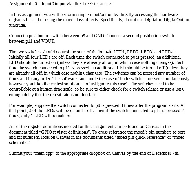Assignment #6-Input/Output via direct register access | Chegg.com