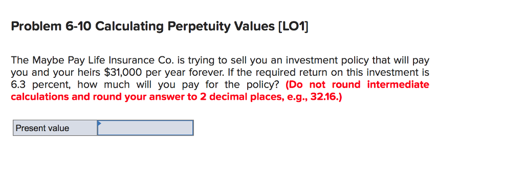 Solved Problem 6-10 Calculating Perpetuity Values [LO1] The | Chegg.com