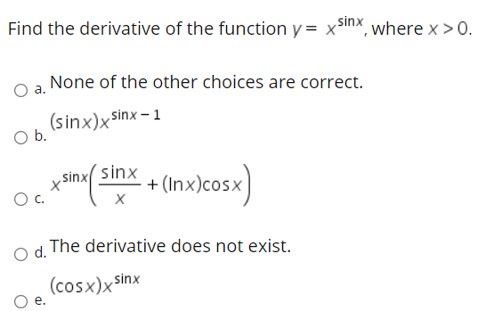 Solved Find the derivative of the function y= xsinx, where | Chegg.com