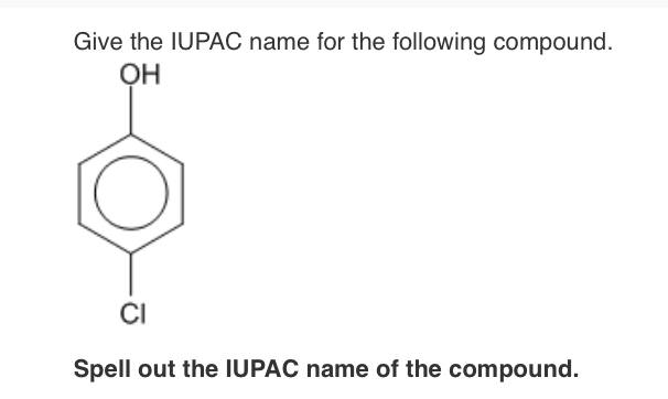 Solved Give the IUPAC name for the following compound OH CI | Chegg.com