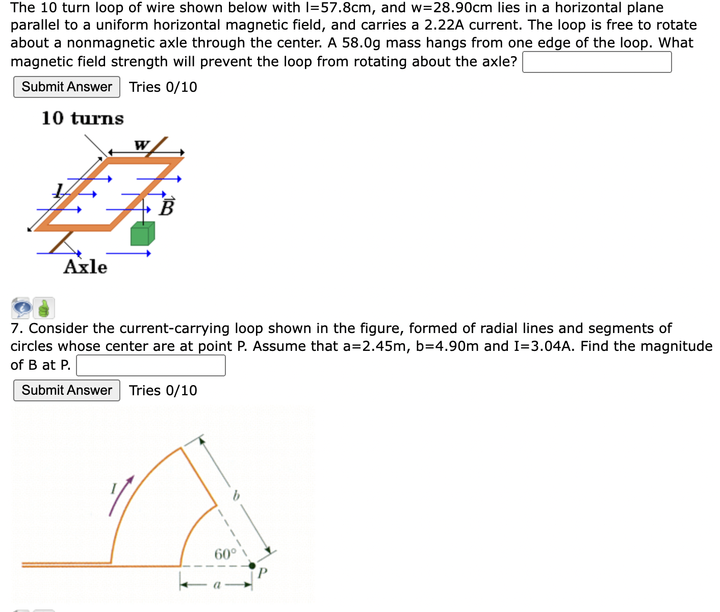 Solved The 10 turn loop of wire shown below with I=57.8 cm, | Chegg.com