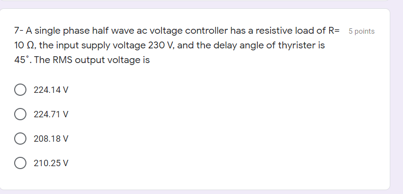 Solved 7- A single phase half wave ac voltage controller has | Chegg.com
