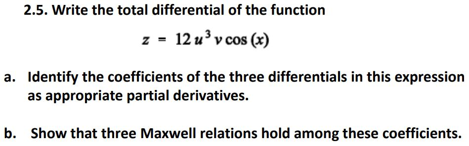 Solved 2.5. Write the total differential of the function | Chegg.com