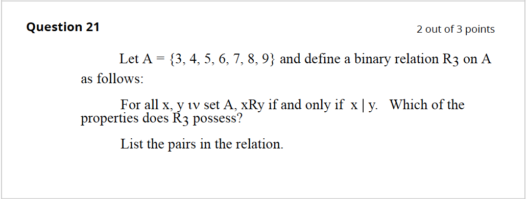 Solved Question 21 2 out of 3 points 3, 4, 5, 6, 7, 8, 9} | Chegg.com