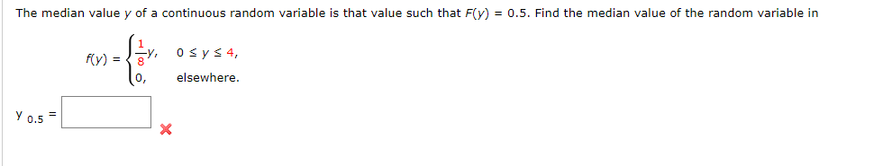 Solved The median value y of a continuous random variable is | Chegg.com