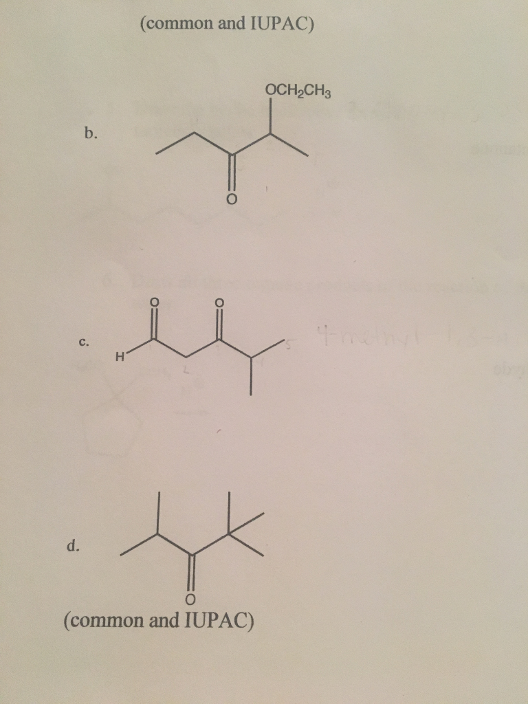 Solved (common and IUPAC) OCH2CH3 b. C. d. (common and | Chegg.com