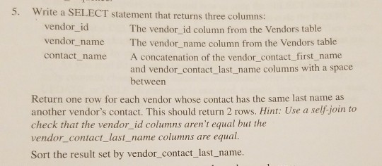 Solved 5. Write a SELECT statement that returns three | Chegg.com