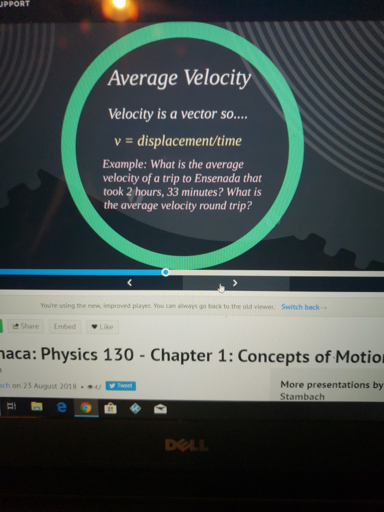 Solved PPORT Average Velocity Velocity is a vector so.... v | Chegg.com