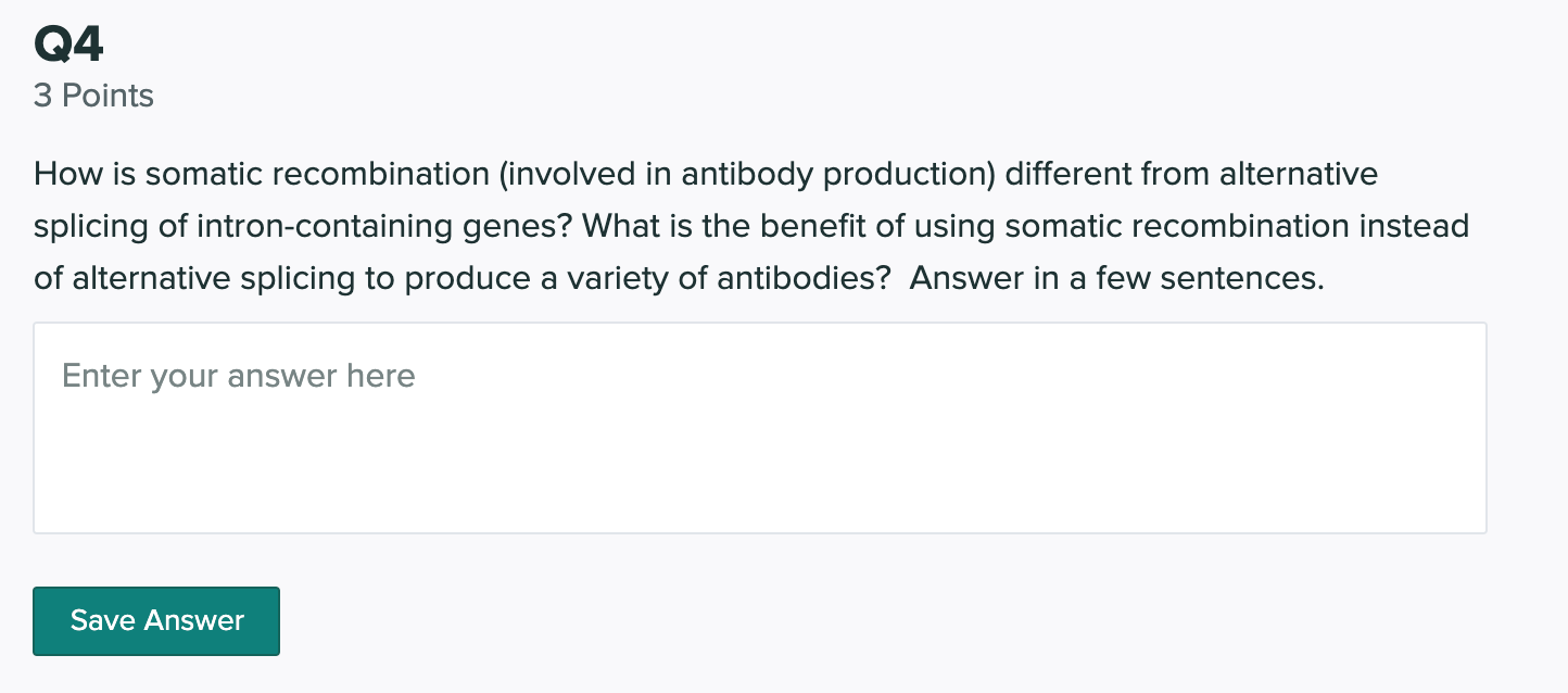 Solved Q4 3 Points How is somatic recombination (involved in | Chegg.com