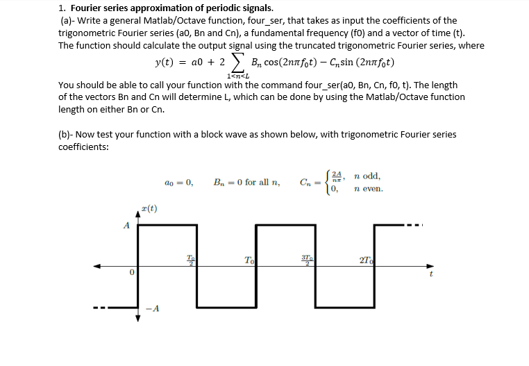 Solved 1. Fourier series approximation of periodic signals. | Chegg.com