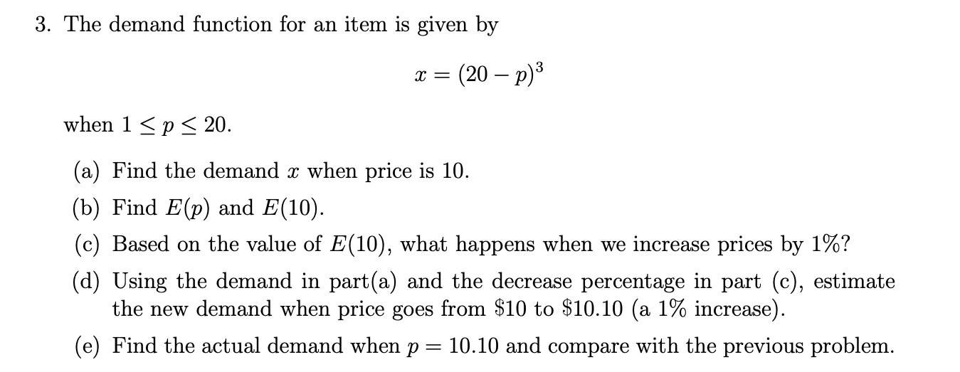 Solved 3. The demand function for an item is given by | Chegg.com