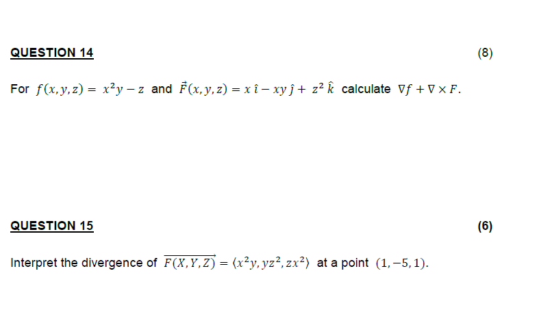 Solved ESTION 14 (8) f(x,y,z)=x2y−z and | Chegg.com