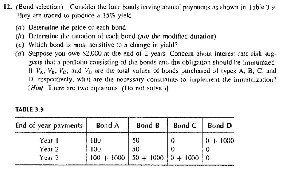 Solved 12. (Bond selection) Consider the four bonds having | Chegg.com