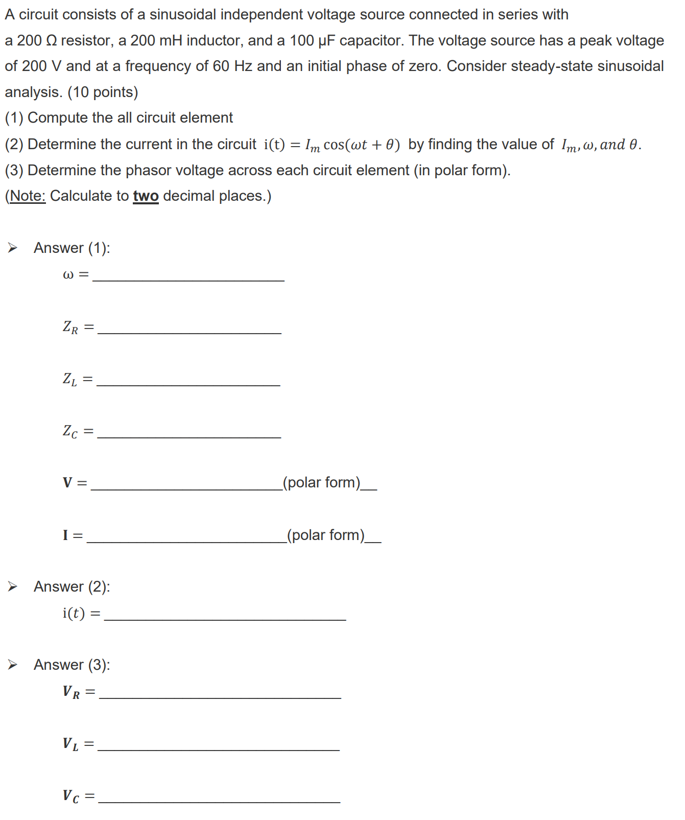 Solved A circuit consists of a sinusoidal independent | Chegg.com