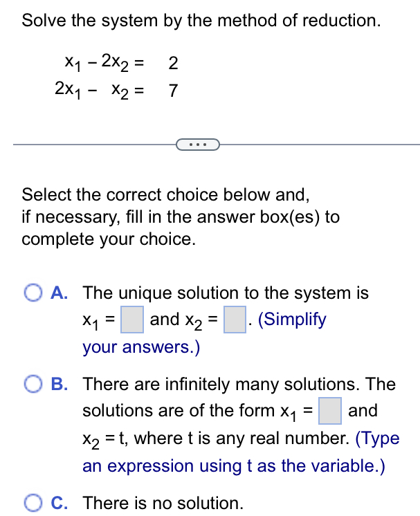 Solve the system by the method of reduction. | Chegg.com
