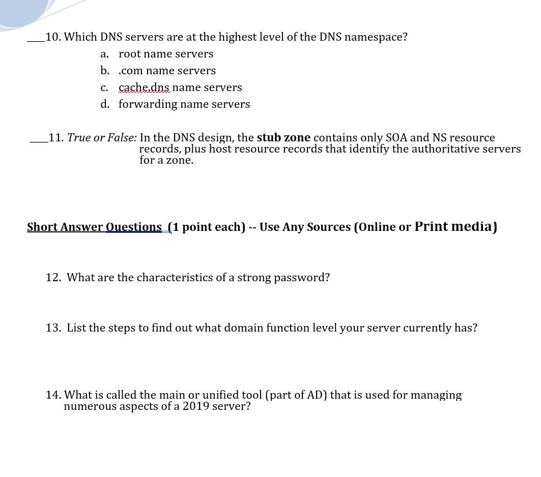 Solved 10. Which DNS servers are at the highest level of the | Chegg.com