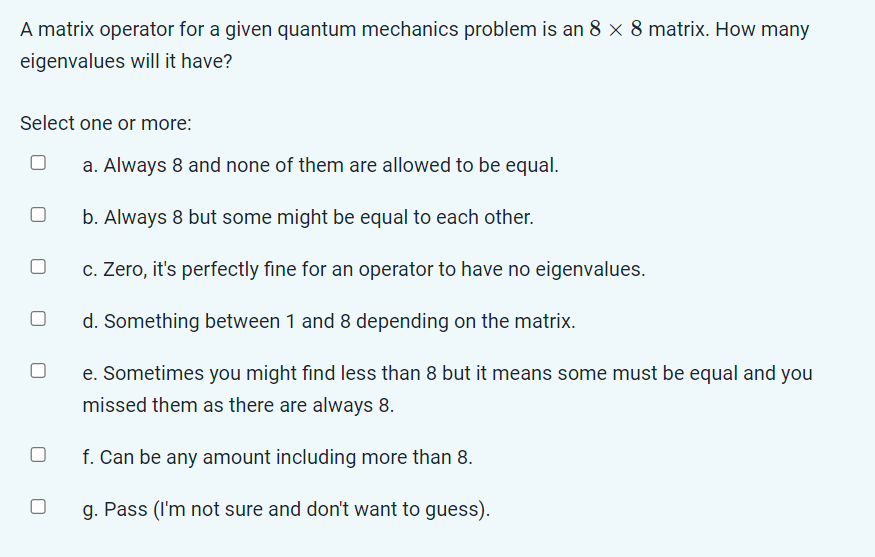 Solved In quantum mechanics, every physically observable | Chegg.com