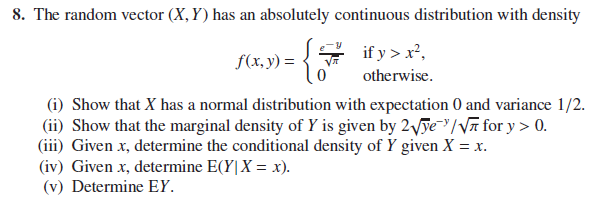 Solved The random vector (X,Y) has an absolutely continuous | Chegg.com