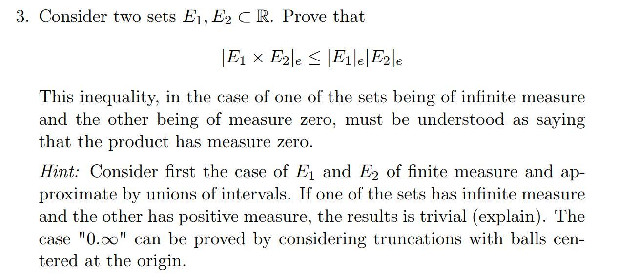 Solved 3. Consider two sets E1,E2⊂R. Prove that | Chegg.com
