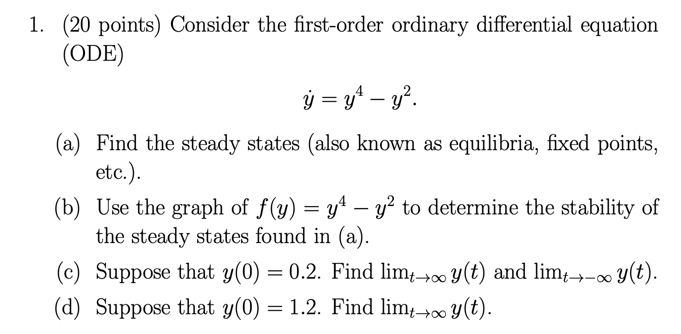 Solved 1. (20 points) Consider the first-order ordinary | Chegg.com